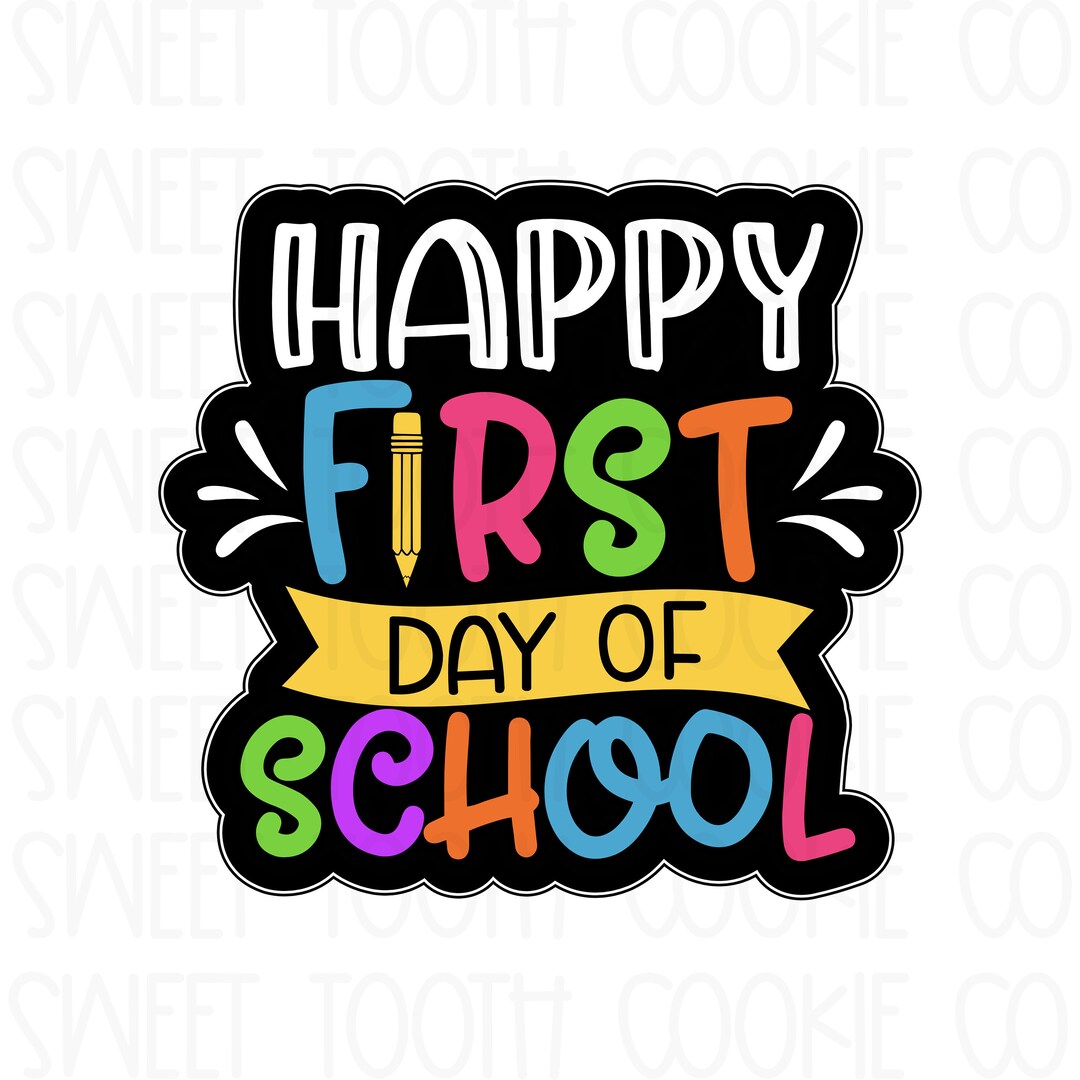 First Day of School Cookie Cutter. Welcome Back to School Cookie Cutter ...