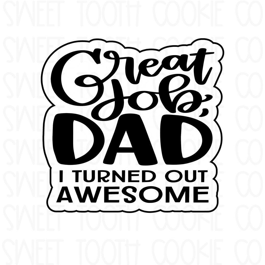 Great Job Dad Father's Day 3D Printed Food Safe PLA Cookie Cutter ...