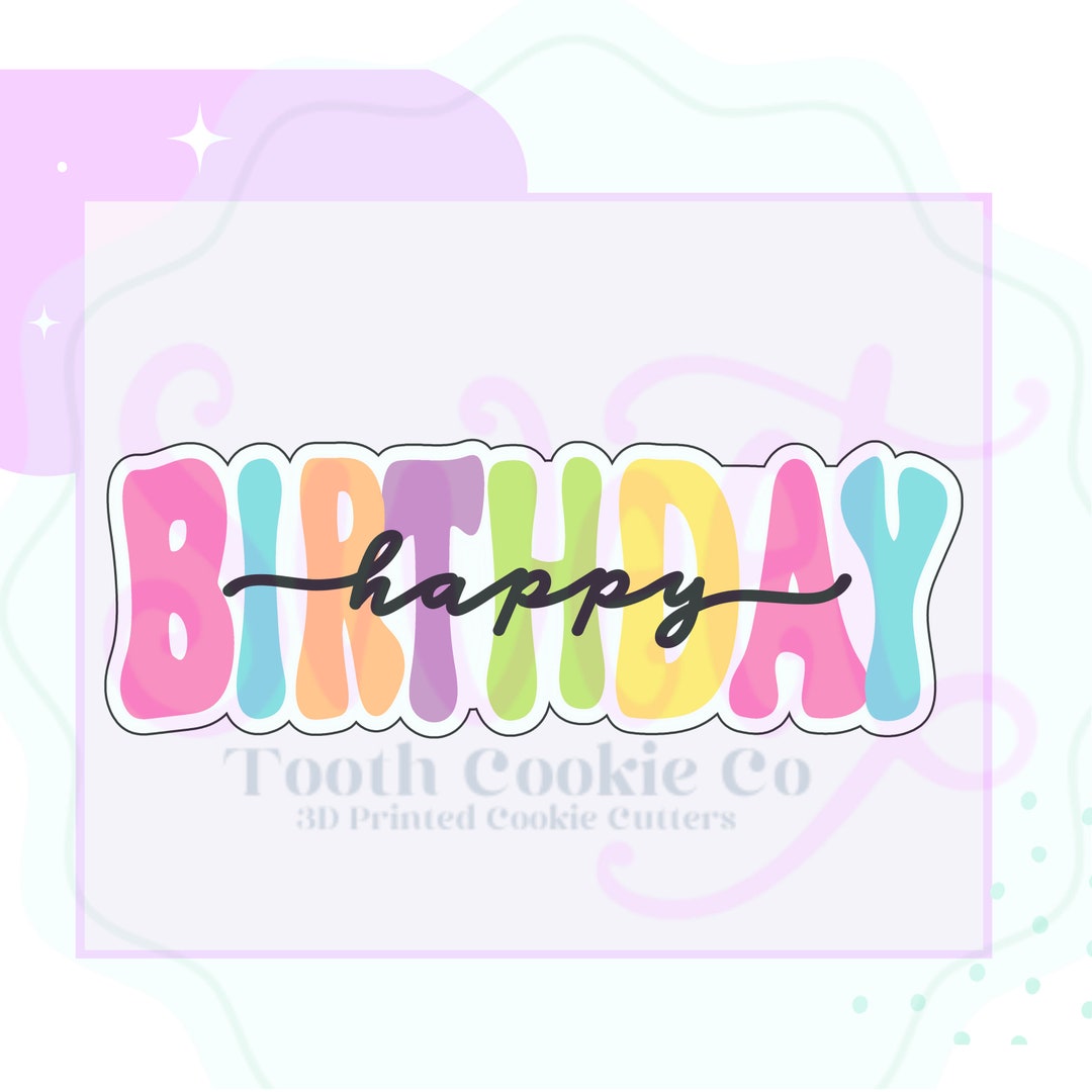 Happy Birthday Cookie Cutter. Happy Birthday Plaque Cookie Cutter ...