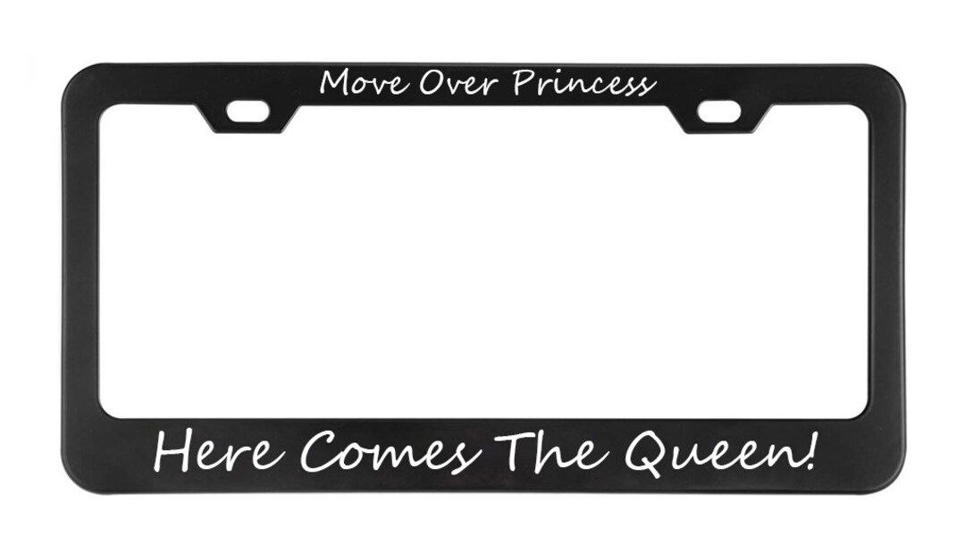 Here Comes the Queen License Plate Frame - Funny Black Metal Tag Cover ...