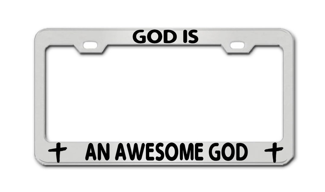 God is an Awesome God Religious Meditation License Plate Aluminum Metal ...