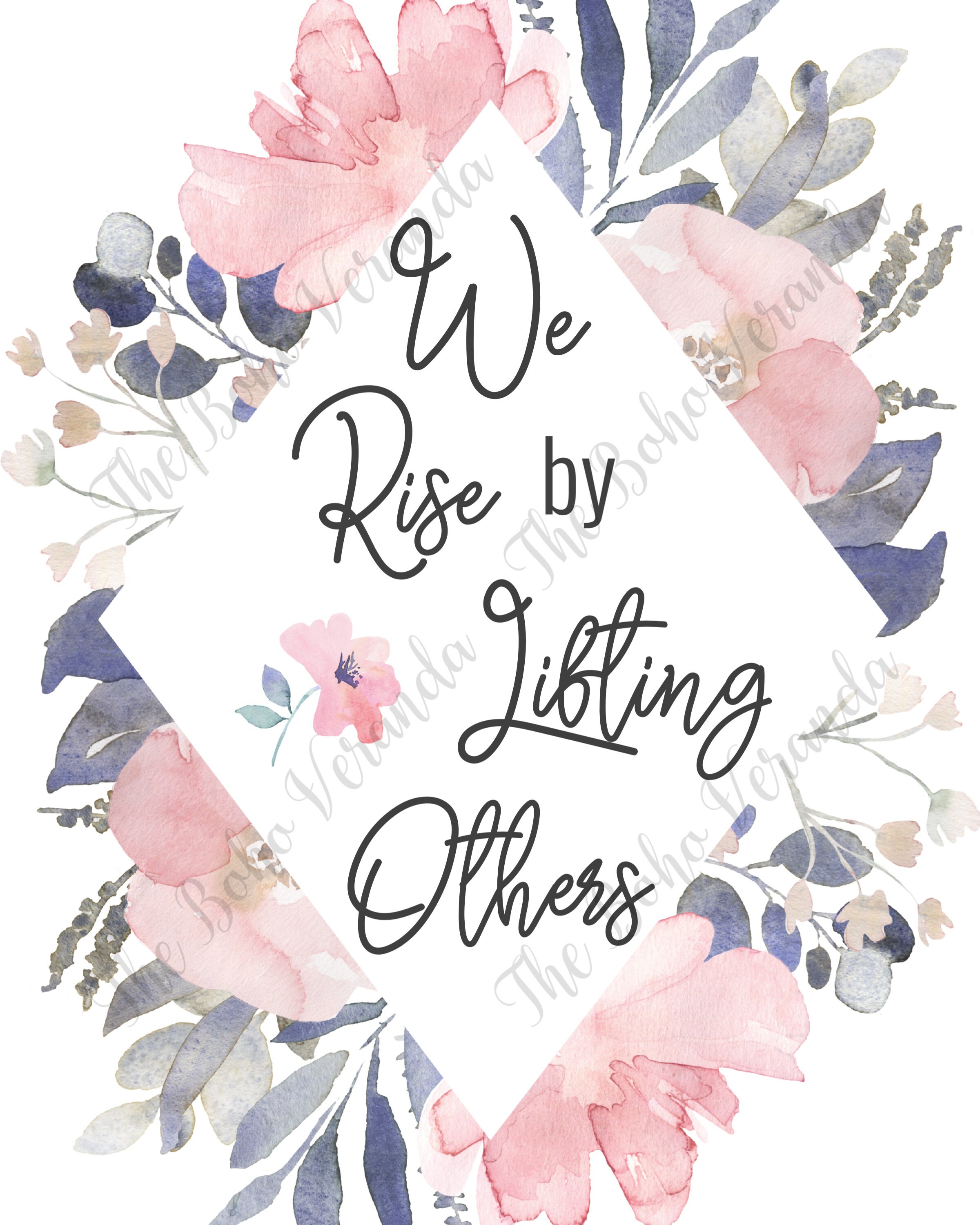 Printable Art Instant Download We Rise by Lifting Others Art Print Sign ...