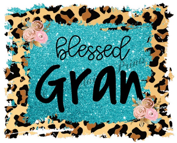 Blessed Gran PNG Sublimation Leopard PNG Mothers Day Gran | Etsy