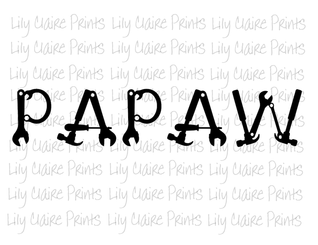 Papaw Hand Tool PNG Papaw Hand Tool SVG Sublimation Fathers Etsy papaw-hand-tool-png-papaw-hand-tool-svg-sublimation-fathers-etsy