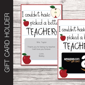 Printable TEACHER APPRECIATION Gift Card Holder. I Couldn't Have Picked ...