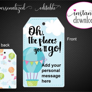 Editable OH the PLACES You'll Go Themed Gift Tags. Graduation ...