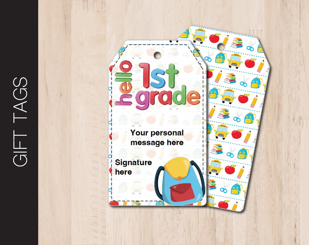 Editable HELLO 1ST GRADE Gift Tags. Editable Tag. Promotion. New School ...