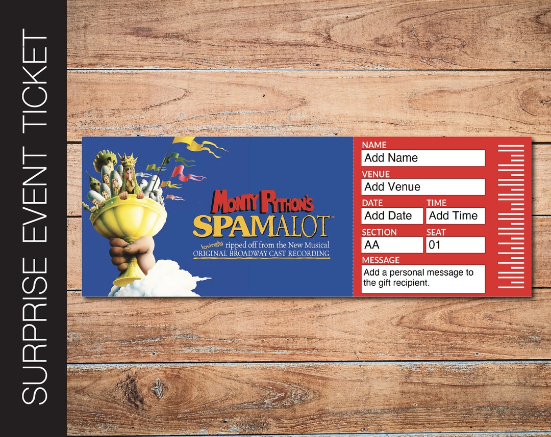 Printable SPAMALOT Broadway Surprise Ticket. Editable Musical Theatre ...