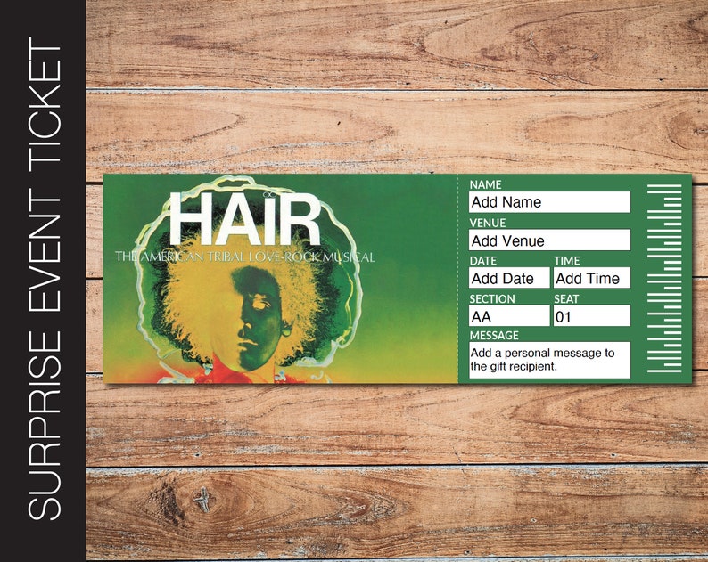 Printable HAIR Broadway Surprise Ticket. Editable Musical - Etsy