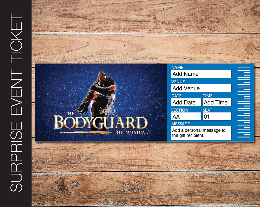 Printable BODYGUARD Broadway Surprise Ticket. Editable Musical Theatre ...