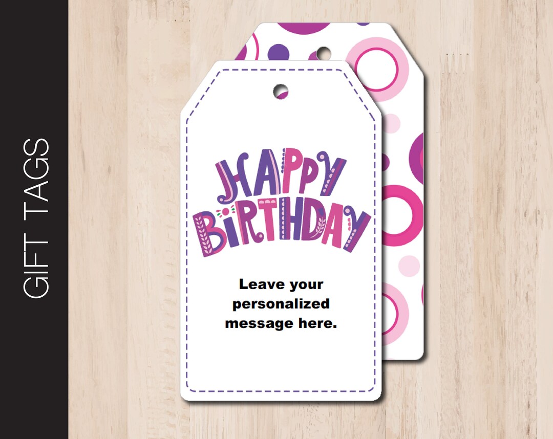 Editable HAPPY BIRTHDAY Themed Gift Tags. Double-sided Printable ...