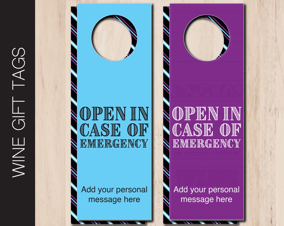 Printable PERSONALIZED Wine Gift Tag. Open in Case of Emergency ...