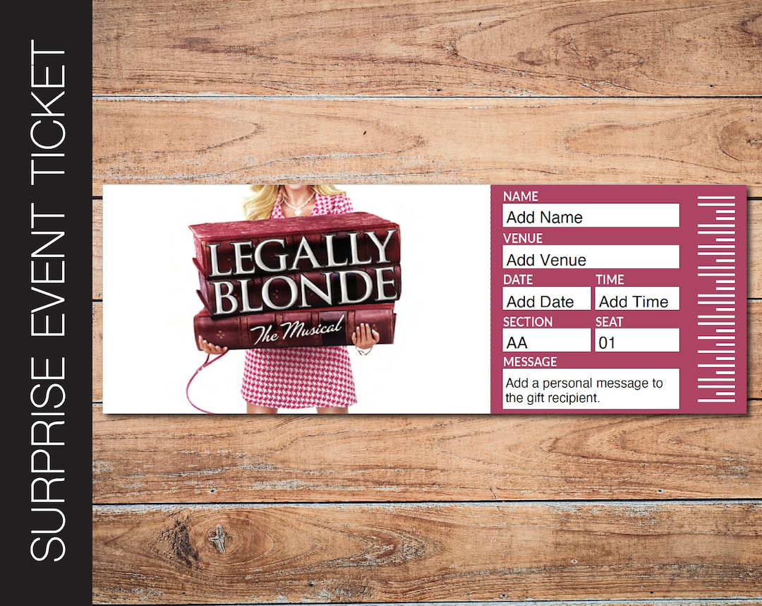 Printable LEGALLY BLONDE Broadway Surprise Ticket. Editable Musical ...