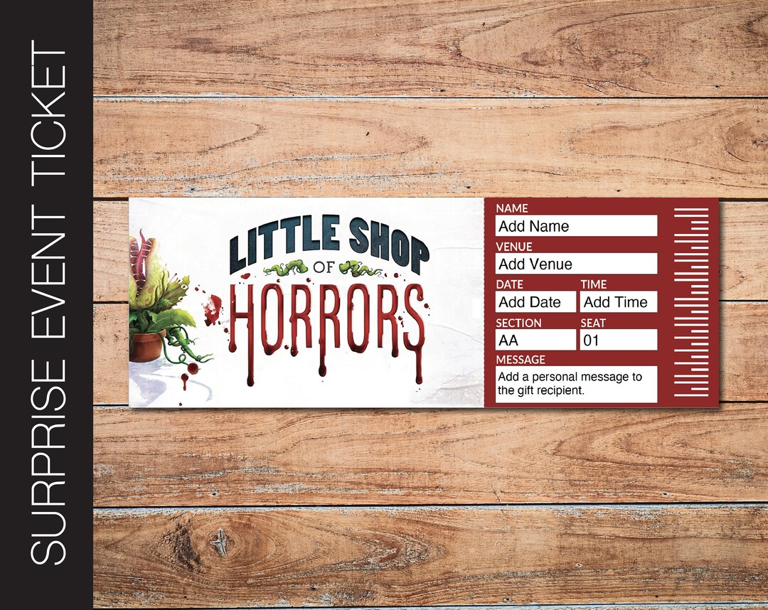 Printable LITTLE SHOP of HORRORS Broadway Surprise Ticket. Editable ...