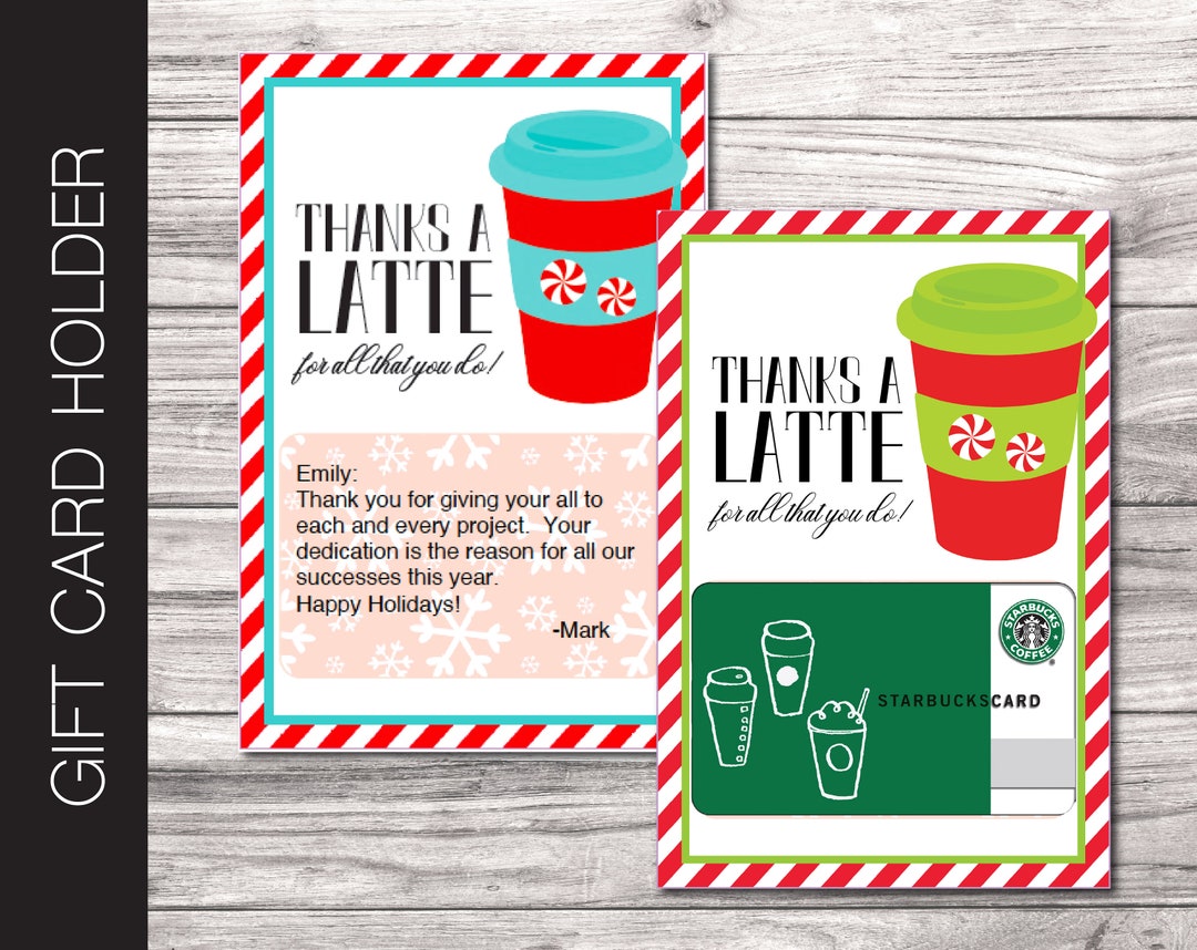 Printable CHRISTMAS Coffee Gift Card Holder. Thanks a Latte! Starbucks ...