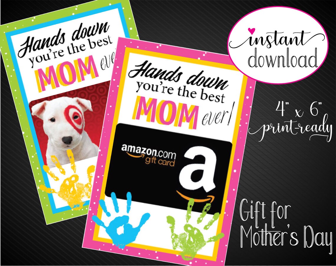 Printable BEST MOM Gift Card Holder. Hands Down You're the Best MOM ...