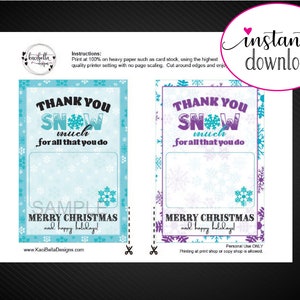 Printable CHRISTMAS Appreciation Gift Card Holder. Thank You Snow Much ...