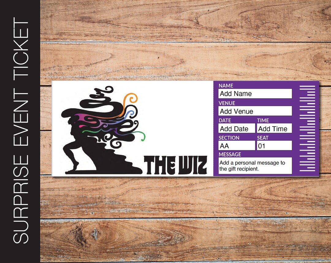 Printable THE WIZ Broadway Surprise Ticket. Editable Musical Theatre Faux Event Admission ...