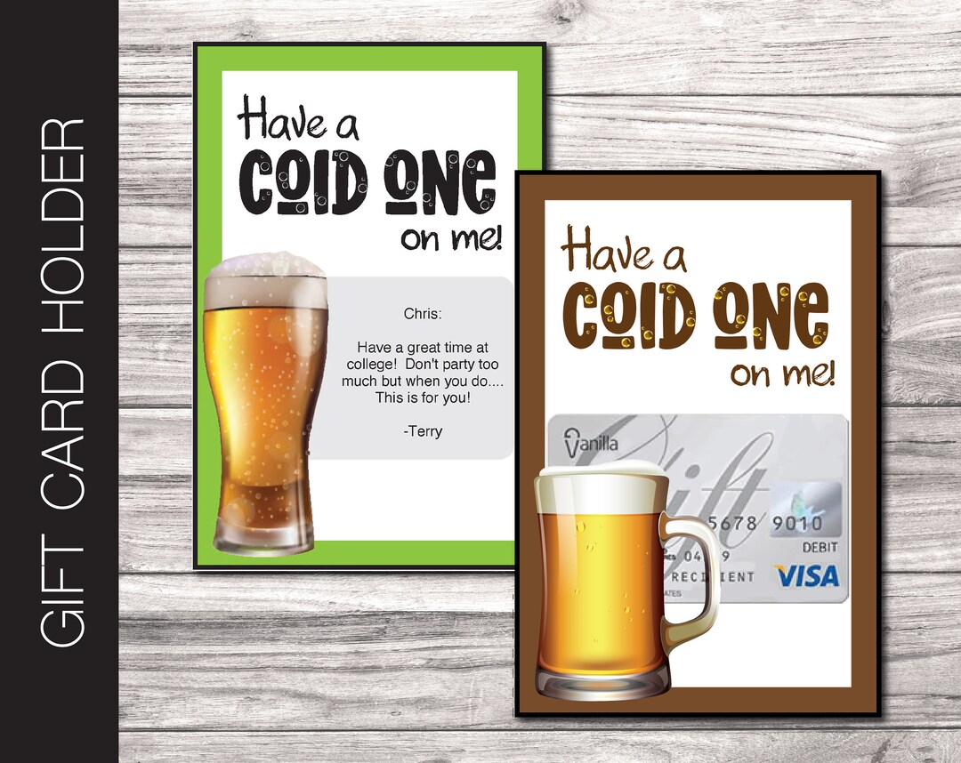 Printable CELEBRATION Beer Gift Card Holder. Have a Cold One on Me VISA ...