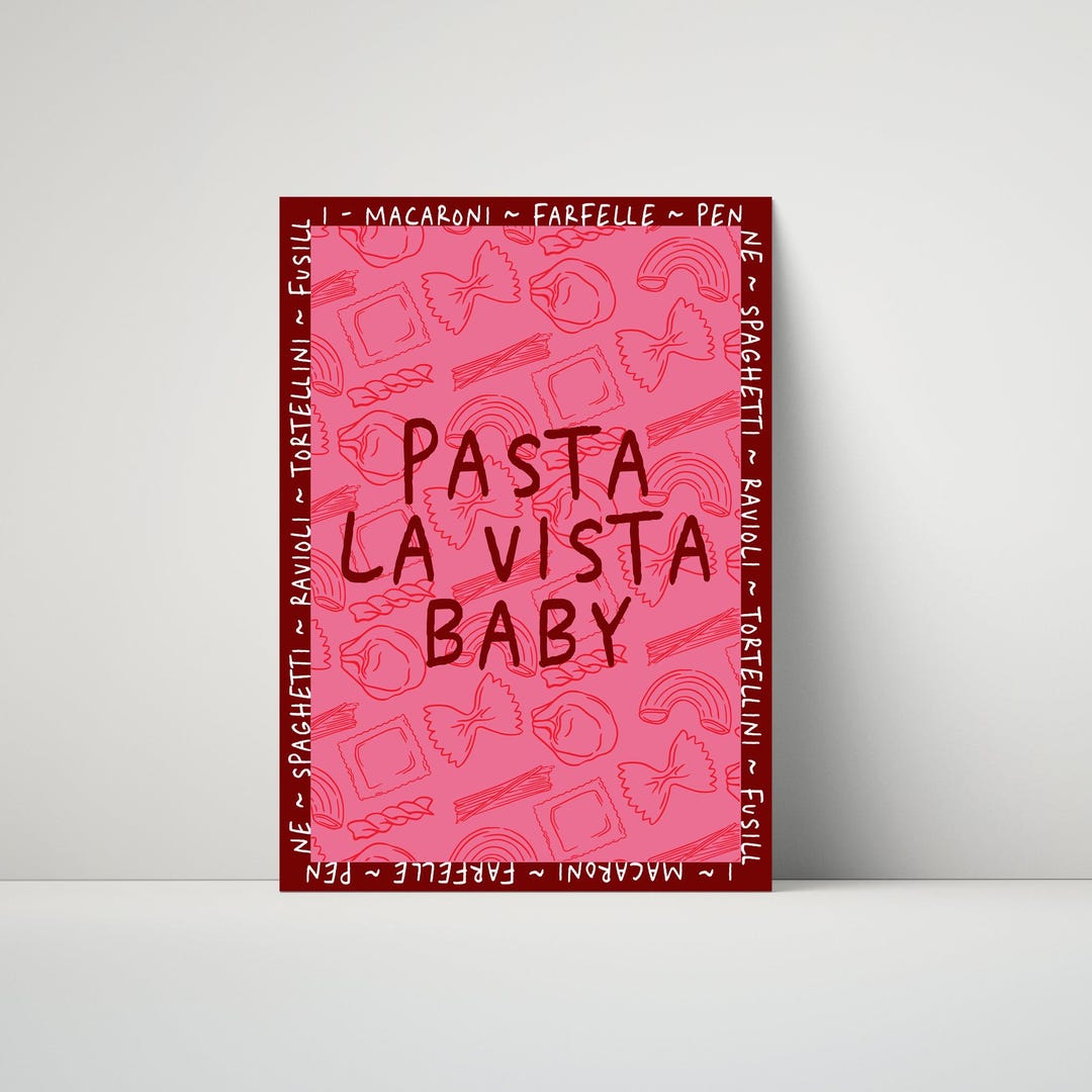 Pasta La Vista Baby (more Colours) - Etsy