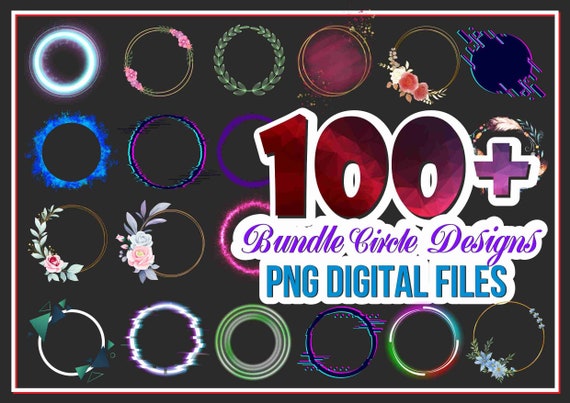 Circle PNG Designs Bundles 100 Digital Download Files | Etsy