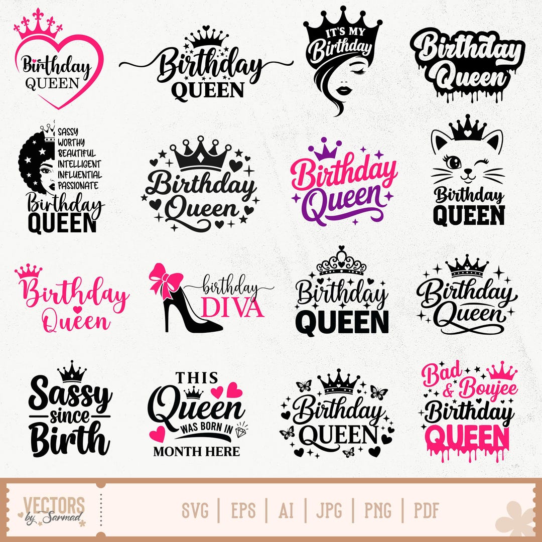 Birthday Queen Svg Bundle, Birthday Diva Svg, Sassy Since Birth ...