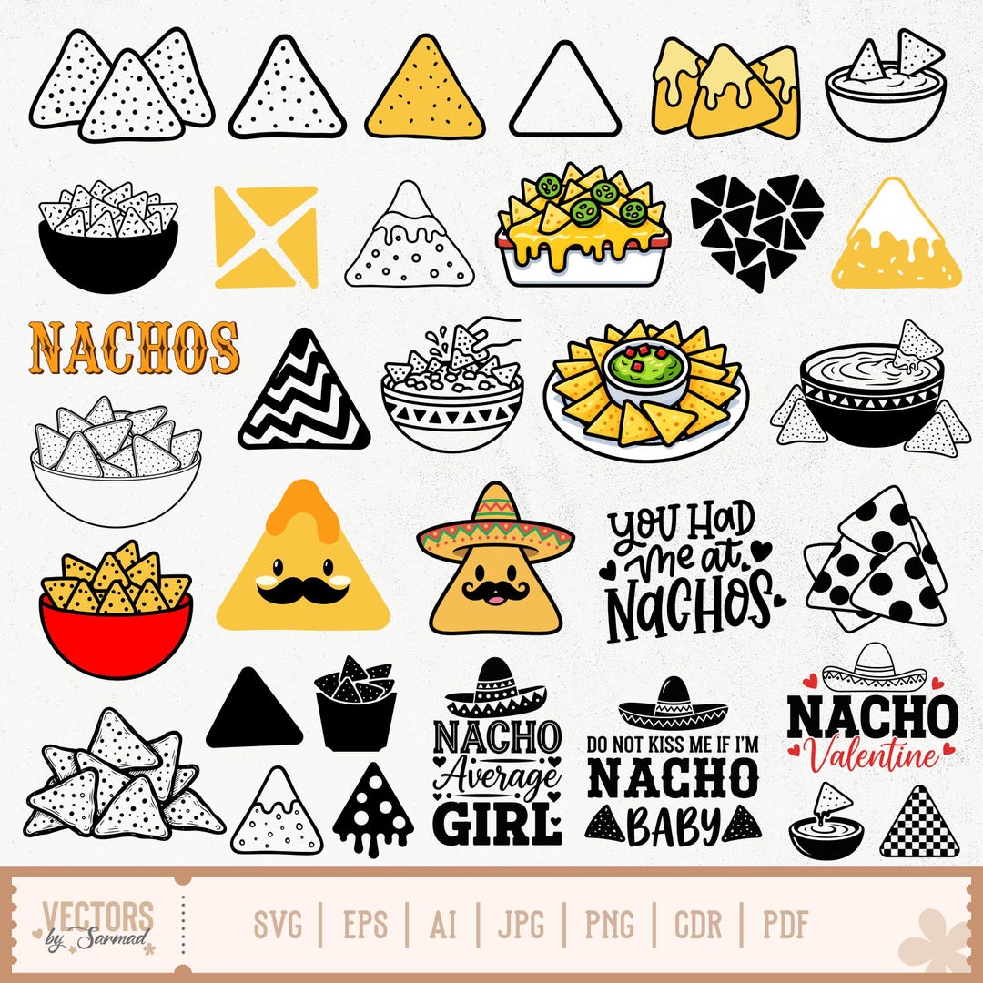 Nachos SVG Bundle, Chips and Dip Nachos, Nacho Cheese With Chips, You ...