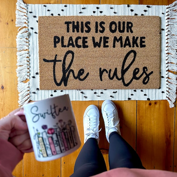 This is Our Place We Make the Rules - Etsy