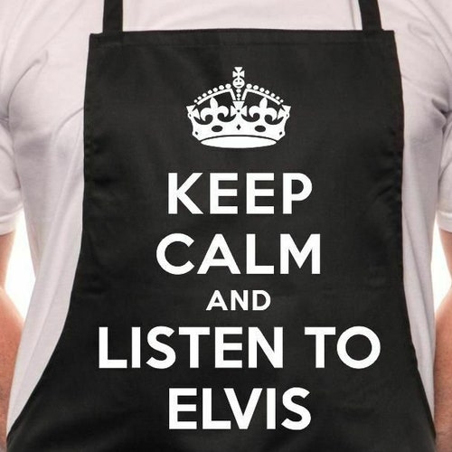 Print4u Keep Calm and Listen to Elvis BBQ Cooking Funny | Etsy