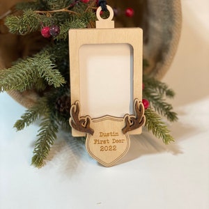 First Deer Personalized Photo Frame Ornament. Hunting for the First ...