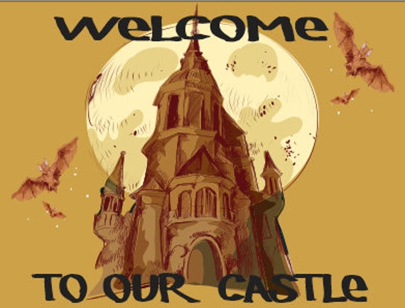 7x9 Welcome to Our Castle Sign Spooky Halloween Sign - Etsy