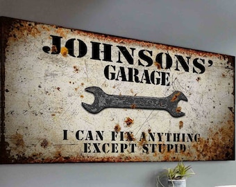 Custom Garage Sign I Can Fix Anything Except Stupid Home Decor | Etsy