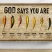 Fishing Sign | God Says You Are Fishing Lure Print | Christian Wall Art ...