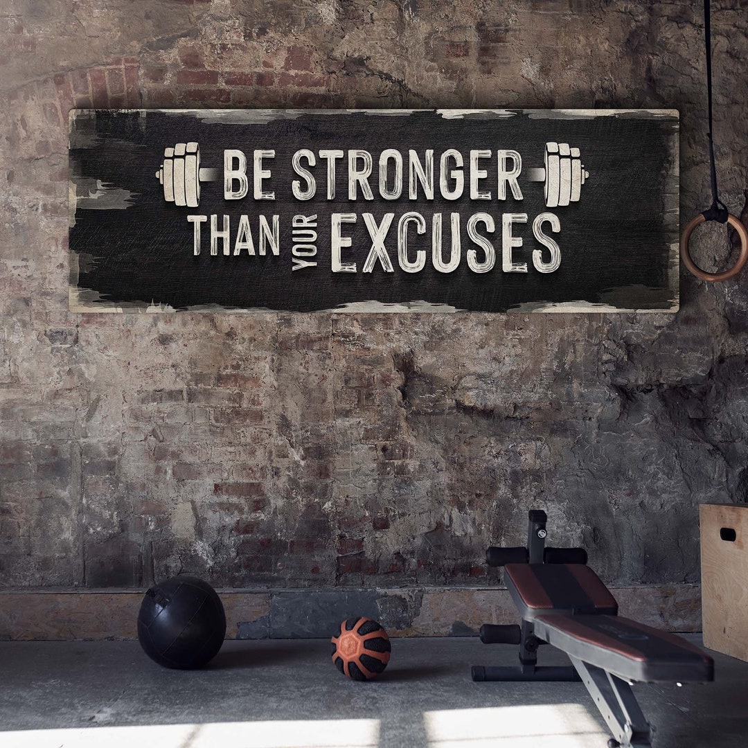 Be Stronger Than Your Excuses Gym Sign Motivational Wall Art Gym Wall