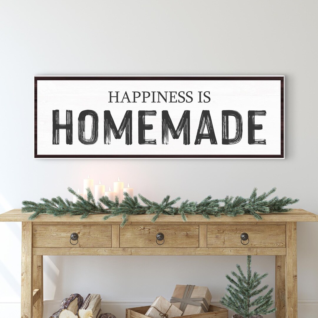 Happiness is Homemade Sign | Home Wall Decor | Happiness Sayings Living ...