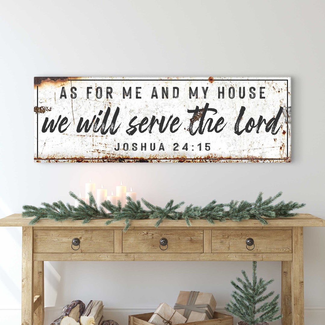 As for Me and My House We Will Serve the Lord Faith Sign | Bible Verse ...