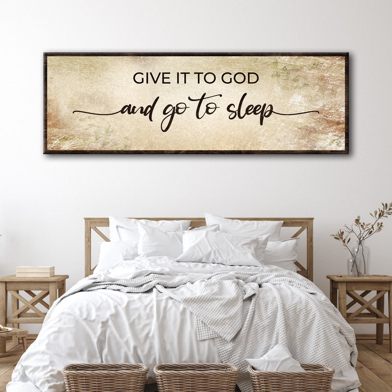 Give It to God and Go to Sleep Sign - Etsy