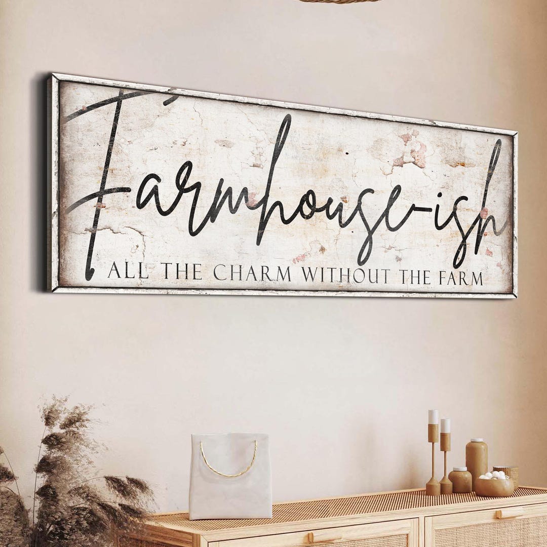 Farmhouse-ish Sign Decor | Farmhouse Wall Art | All the Charm Without ...