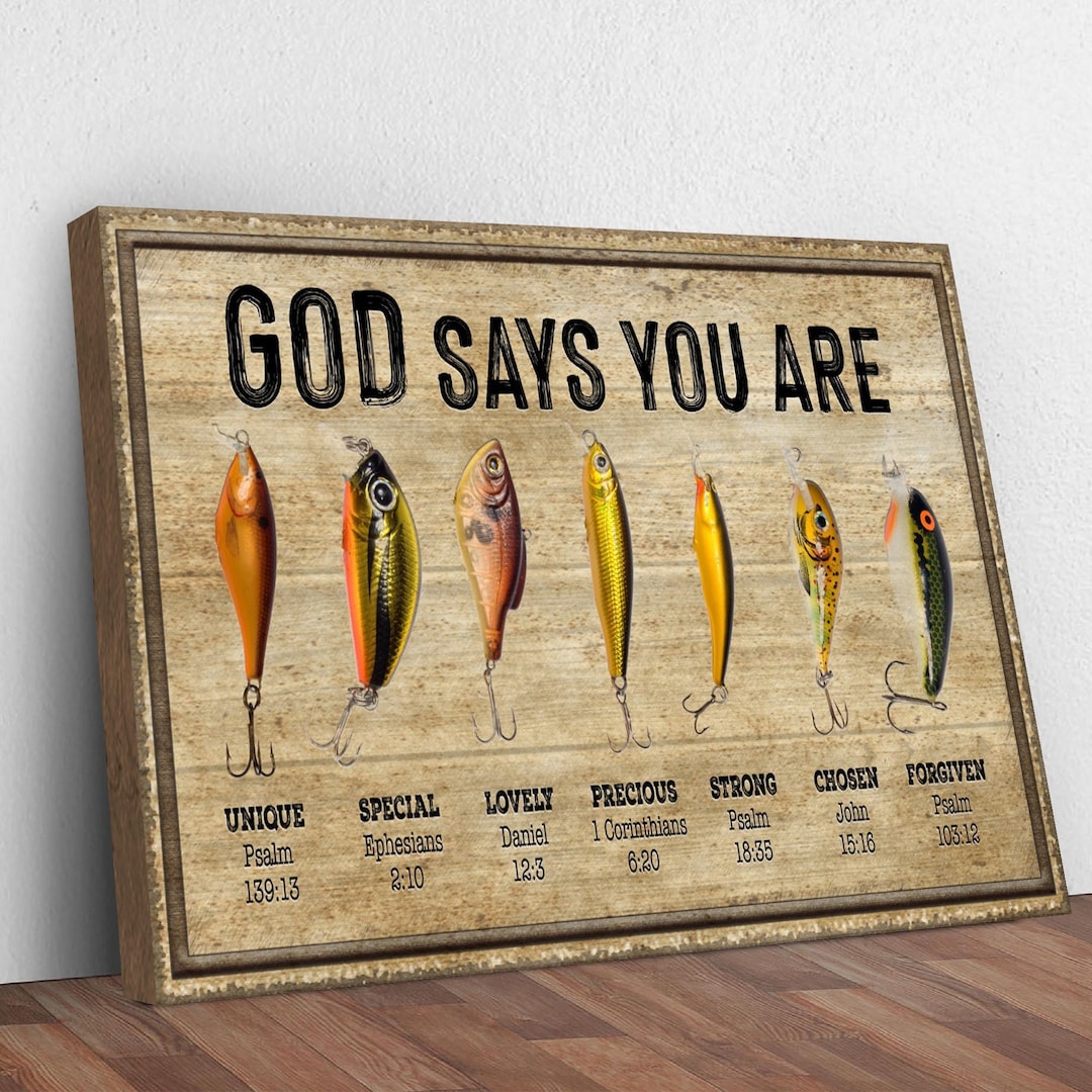 Fishing Sign | God Says You Are Fishing Lure Print | Christian Wall Art ...