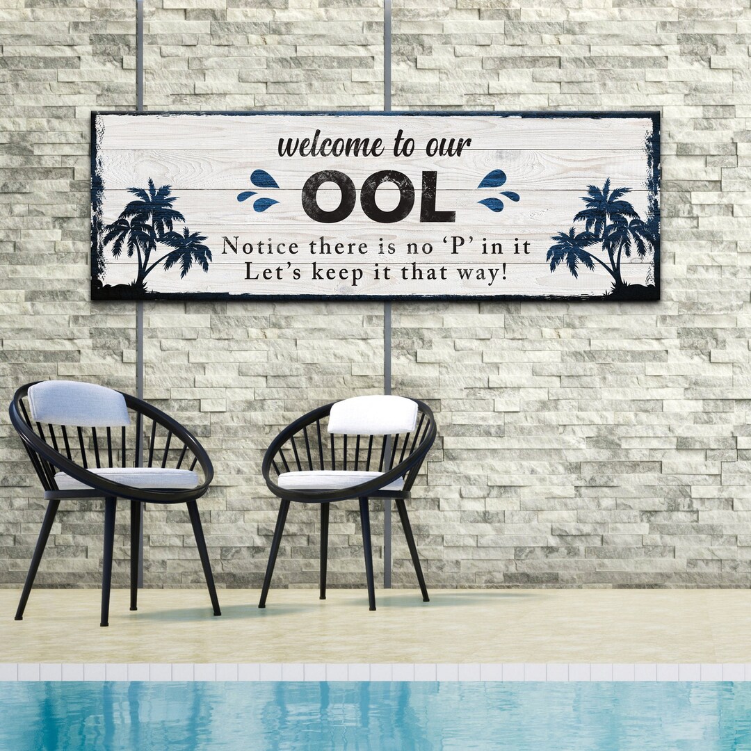 Welcome to Our Pool Sign | Pool Side Sign | Welcome to Our Ool Pool ...