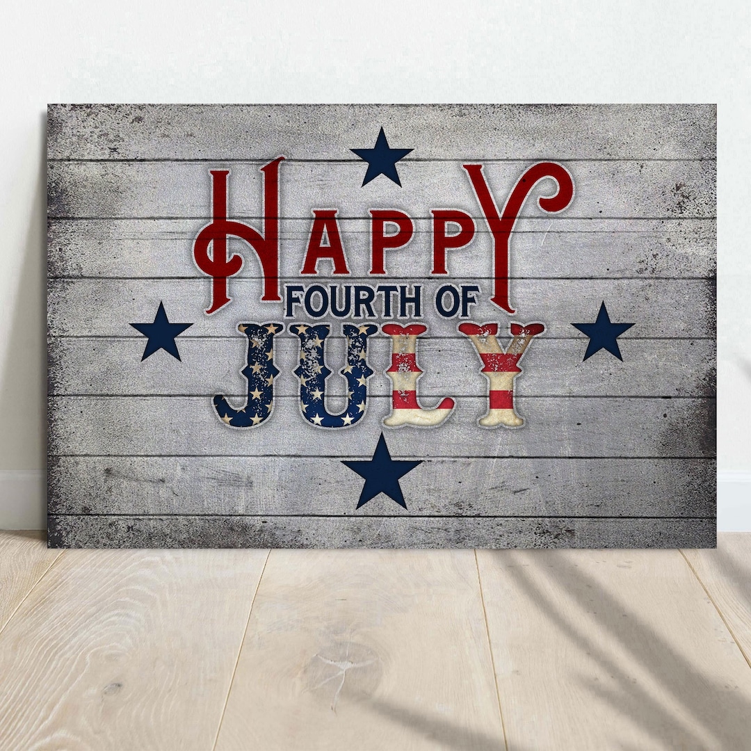 Happy Fourth of July Sign | Living Room Wall Decor | Independence Day ...