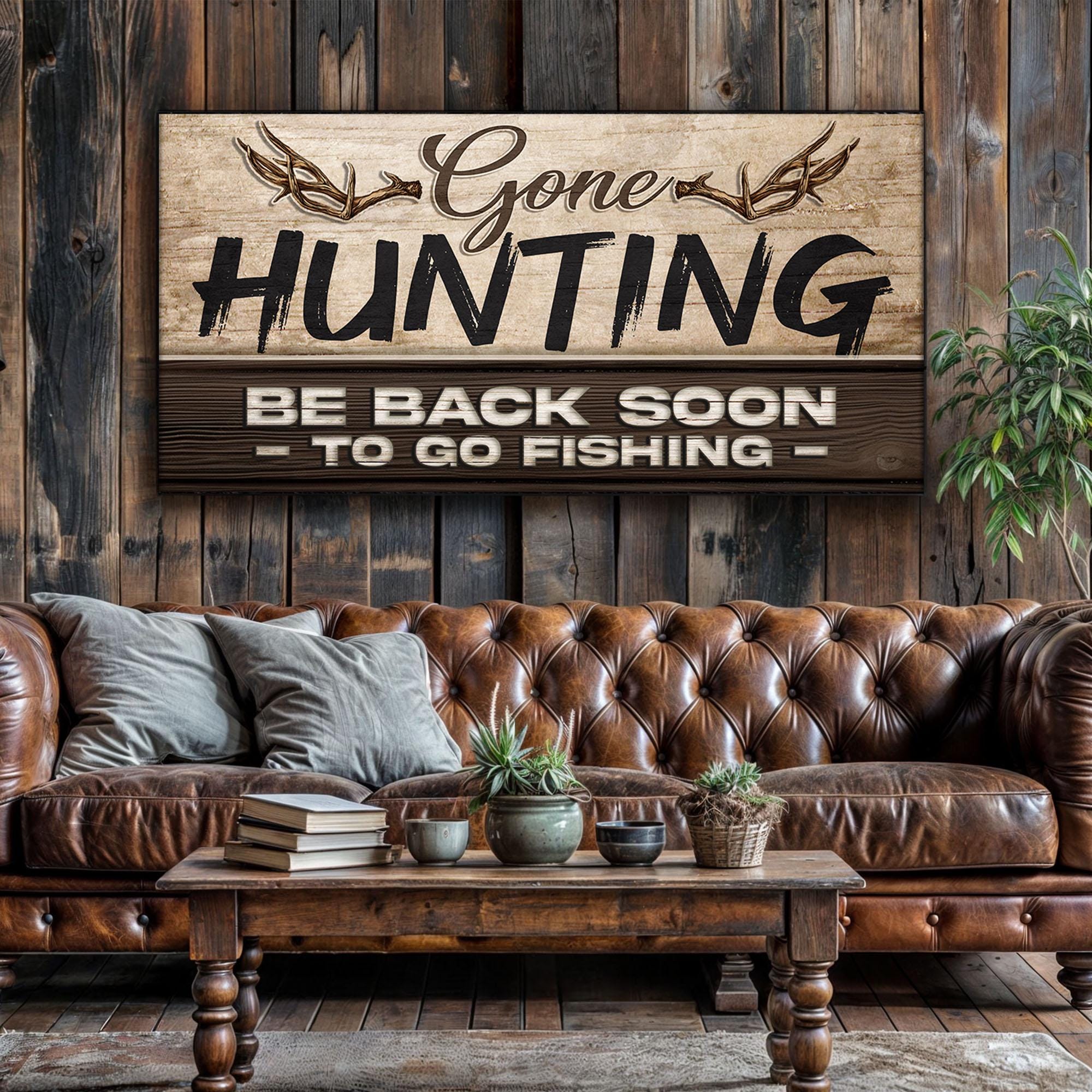 Gone Hunting Sign | Hunting Canvas Sign | Hunting Gifts for Men ...