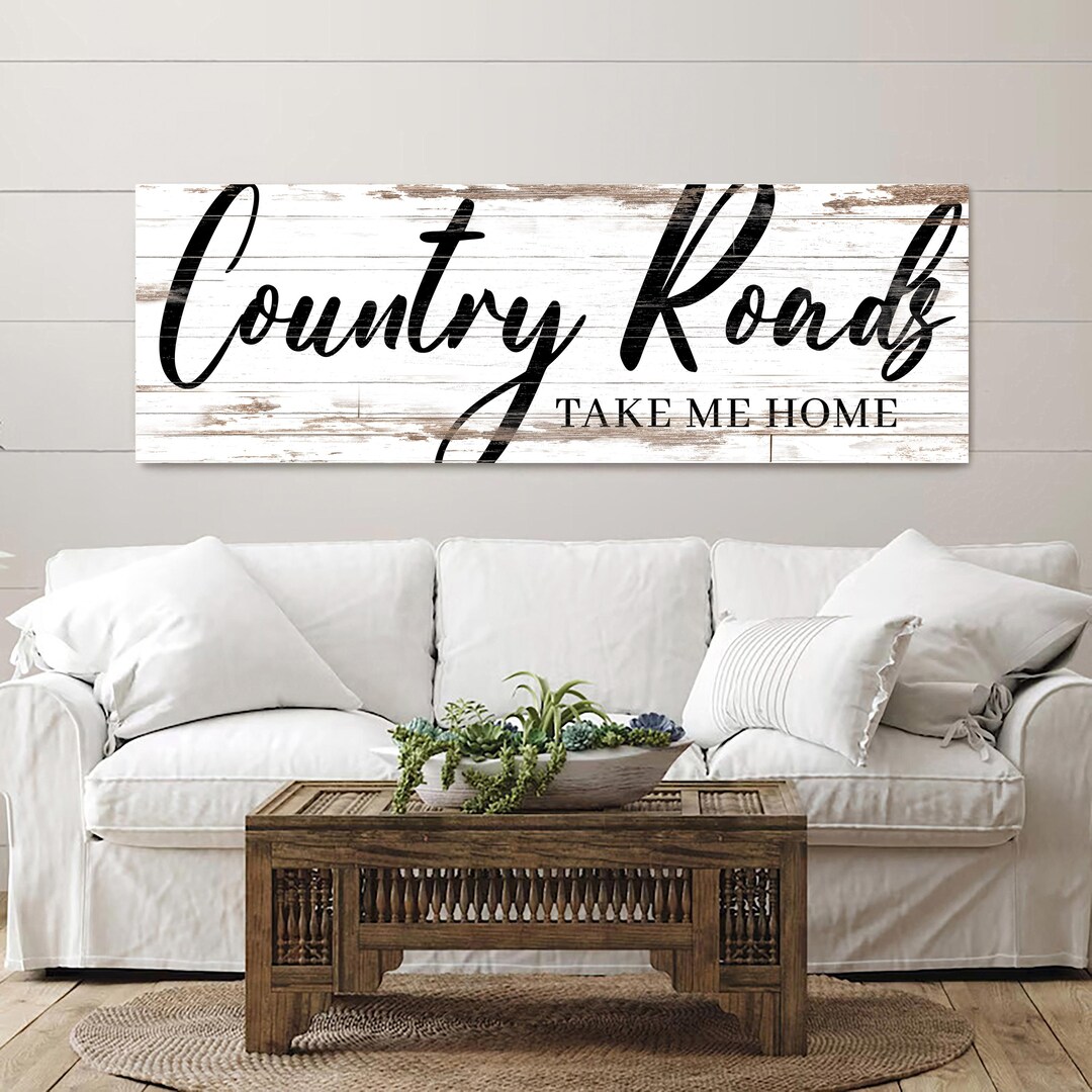 Country Road Take Me Home Sign | Family Room Wall Decor | Housewarming ...