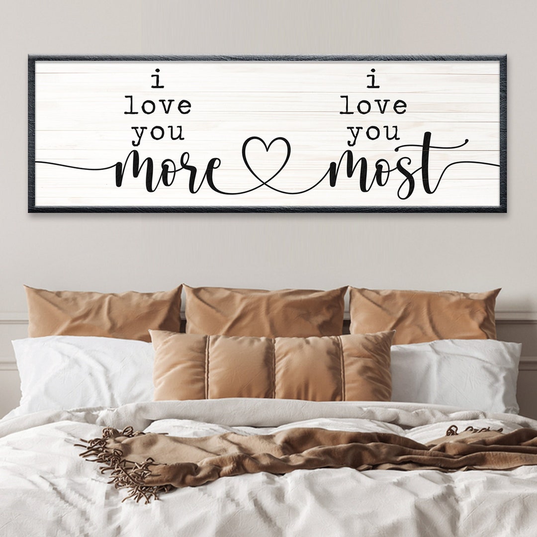 I Love You Sign | I Love You More I Love You Most Sign | Home Decor ...