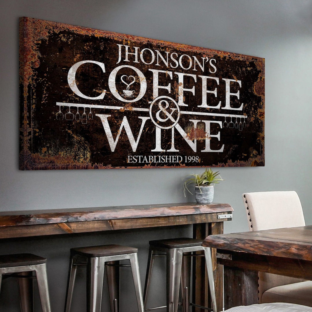 Wine and Coffee Sign | Custom Coffee Bar Wall Art | Personalized Coffee ...