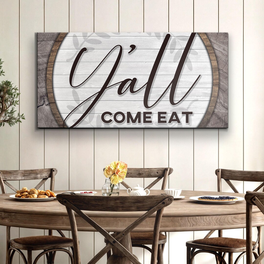 Y'all Come Eat Kitchen Sign | Dining Room Decor | Farmhouse Kitchen ...