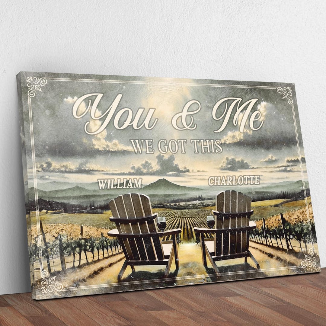 You and Me We Got This Vineyard Signs | Couple Name Sign Wall Art ...