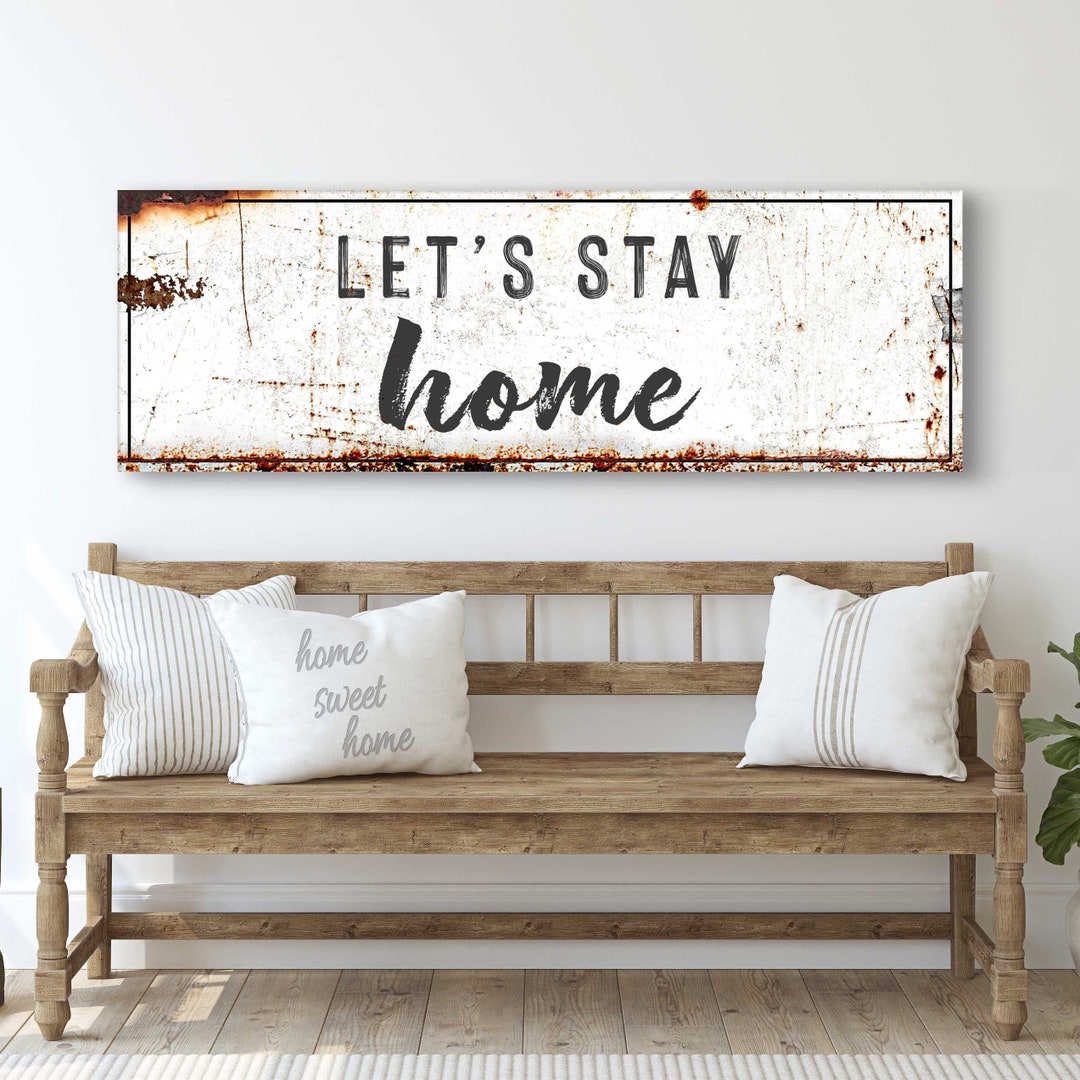 Living Room Wall Decor | Lets Stay Home Sign | Living Room Signs ...
