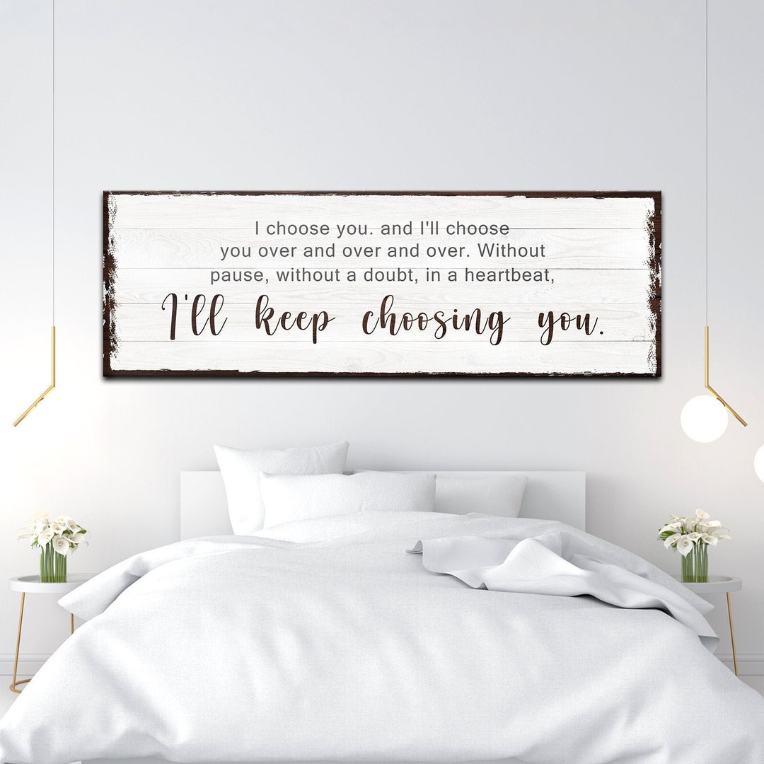 I Choose You Sign | Anniversary Gift Bedroom Wall Art | Camping Sign ...