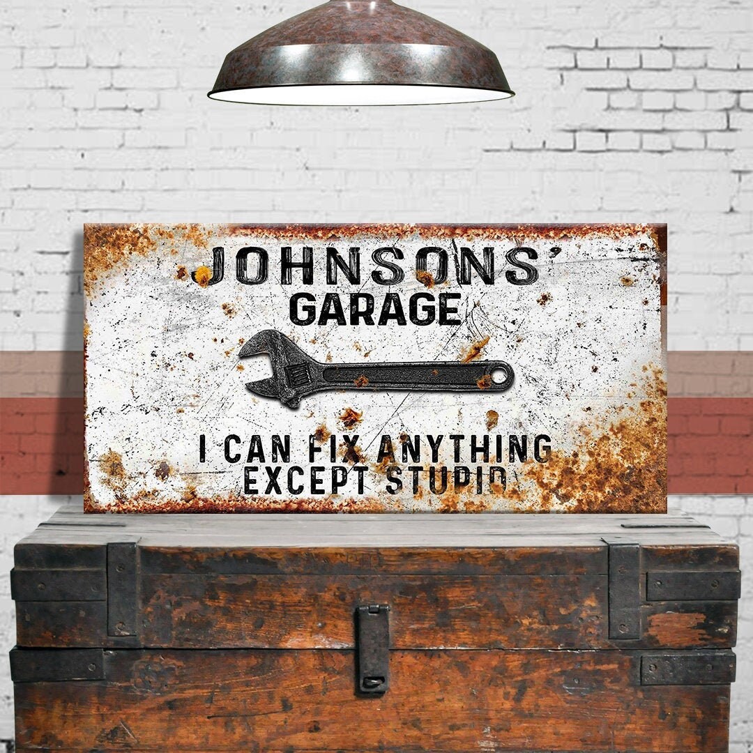 Garage Sign | I Can Fix Anything Except Stupid Garage Canvas | Custom ...